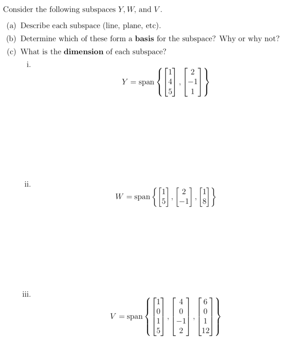 Solved Consider the following subspaces Y, W, and V. (a) | Chegg.com