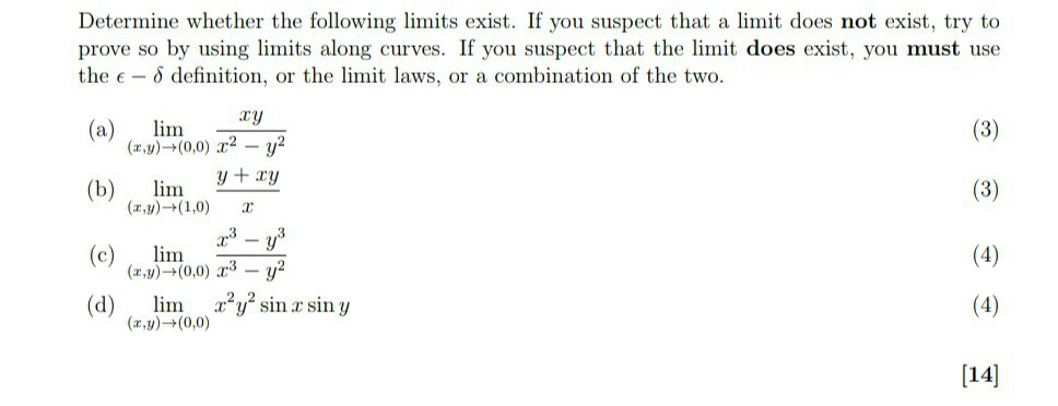Solved Determine whether the following limits exist. If you | Chegg.com