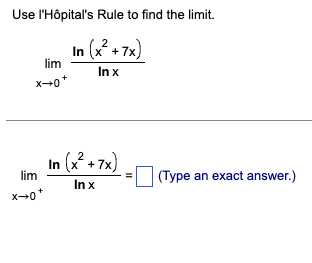 Solved Use I'Hôpital's Rule to find the limit. | Chegg.com