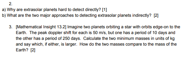 Solved 2. a) Why are extrasolar planets hard to detect | Chegg.com