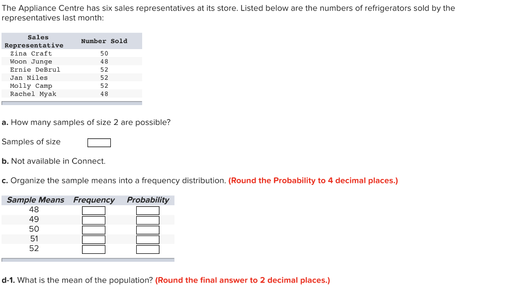 Solved The Appliance Centre has six sales representatives at | Chegg.com