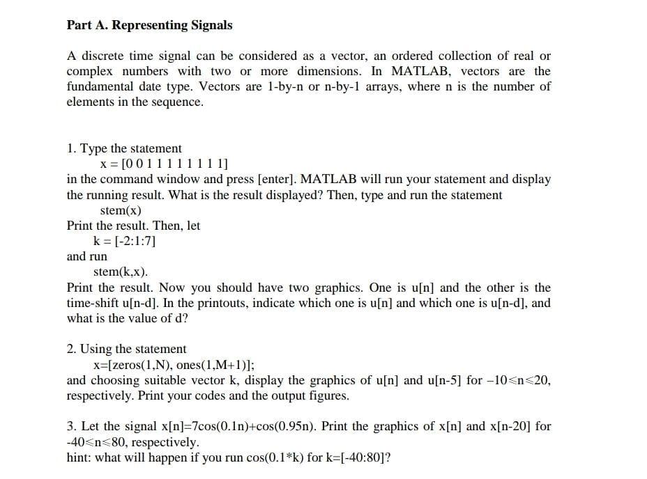 Solved Part A. Representing Signals A discrete time signal | Chegg.com