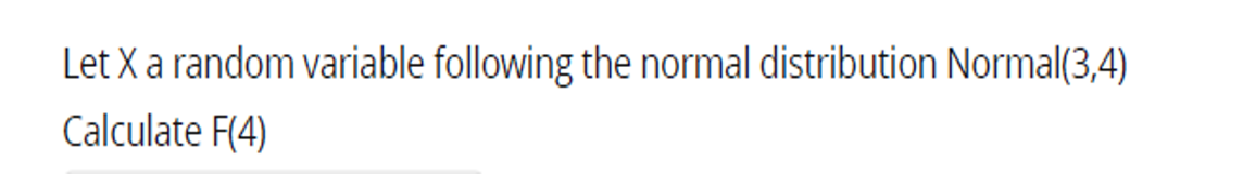 Solved Let X a random variable following the normal | Chegg.com