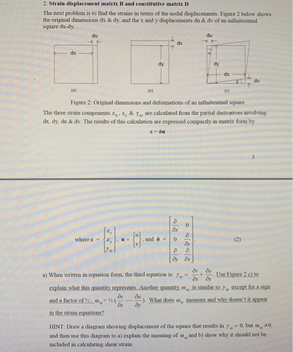 2. Strain-displacement matrix B and constitutive | Chegg.com