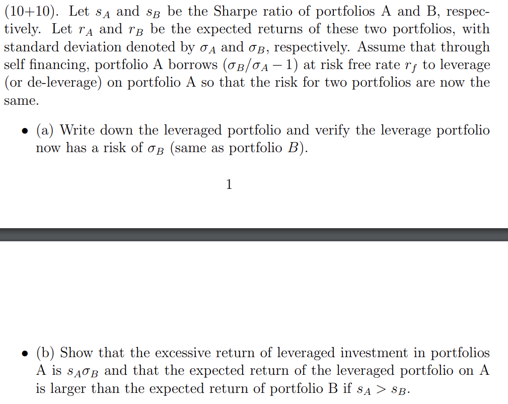 Solved (10+10). Let sA and sB be the Sharpe ratio of | Chegg.com
