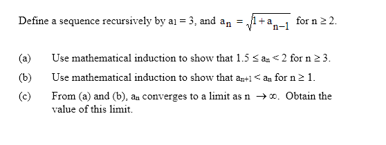 Solved Define a sequence recursively by a1 = 3, and an = | Chegg.com