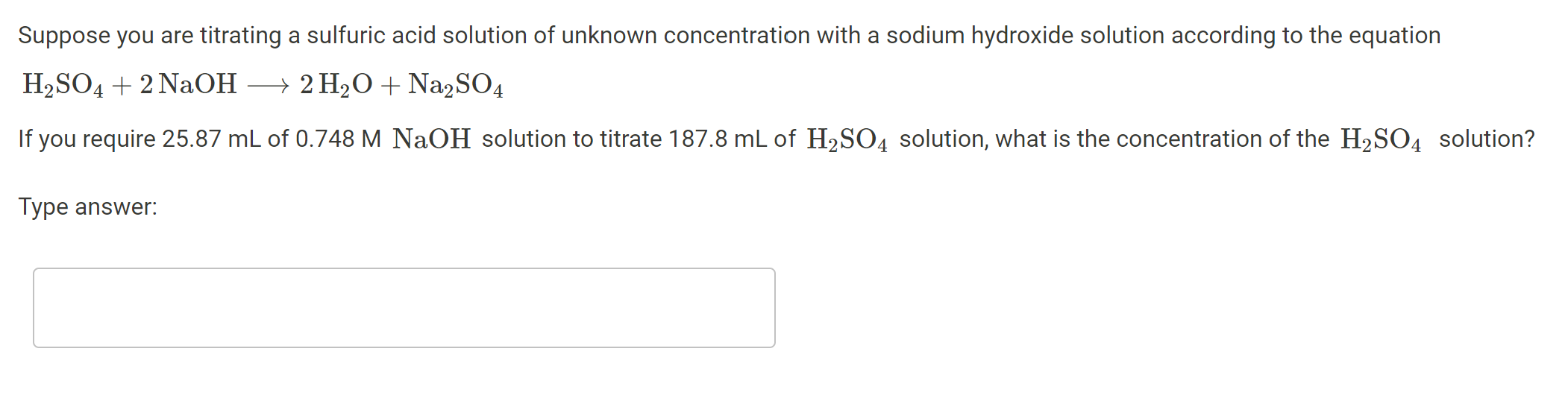 Solved Suppose you are titrating a sulfuric acid solution of | Chegg.com