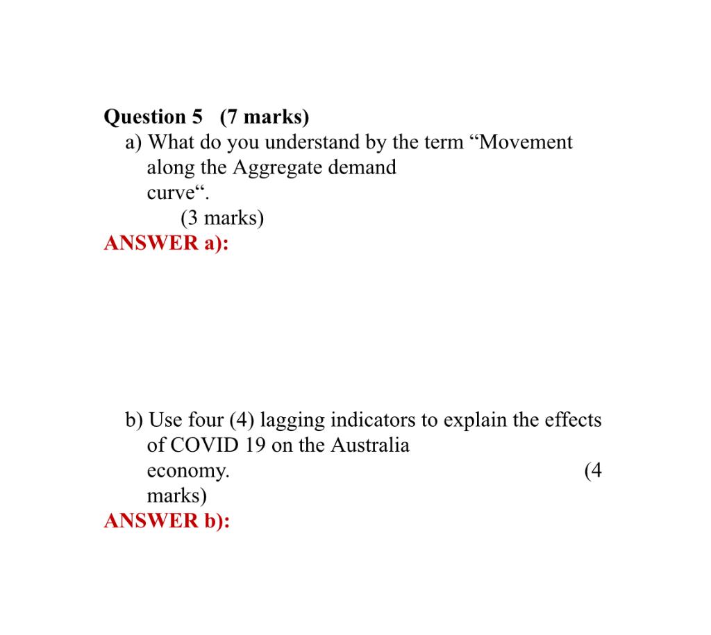 Solved Question 5 (7 marks) a) What do you understand by the | Chegg.com