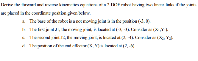 Solved Derive the forward and reverse kinematics equations | Chegg.com