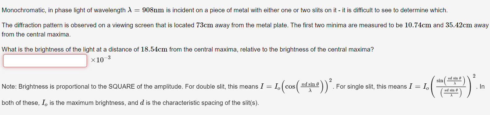 Solved Monochromatic In Phase Light Of Wavelength λ 908nm