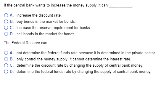 If the central bank wants to increase the money | Chegg.com