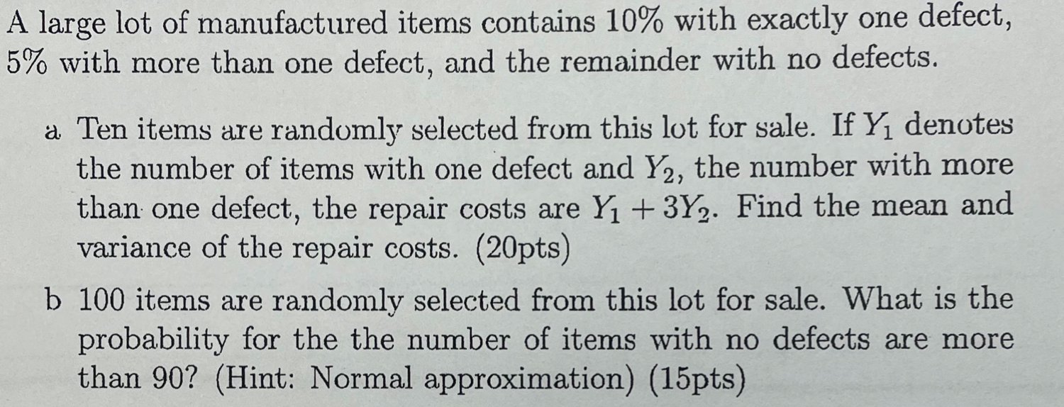 Solved A large lot of manufactured items contains 10% with | Chegg.com