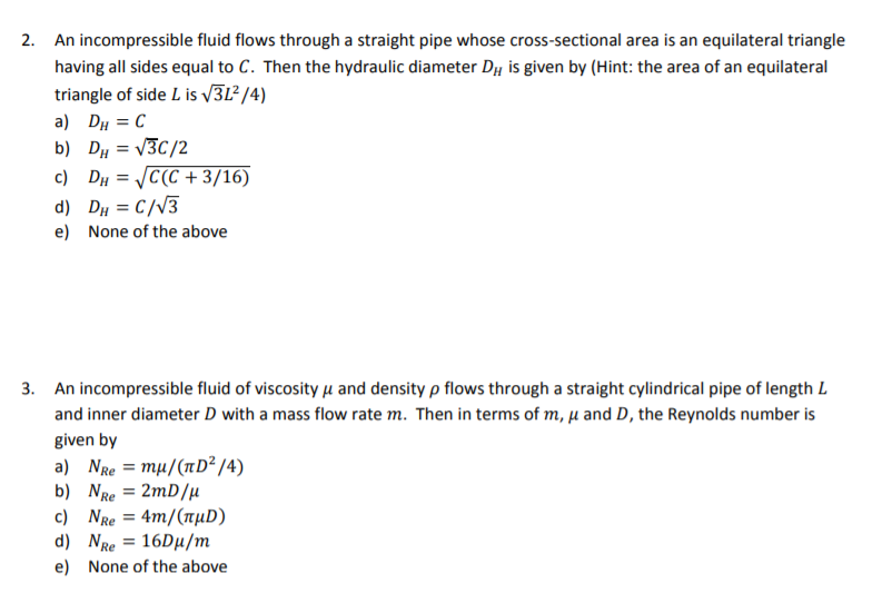 Solved 2. An incompressible fluid flows through a straight | Chegg.com