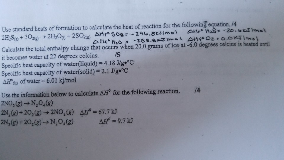 Solved 1st question. Use standard heat of formation to | Chegg.com