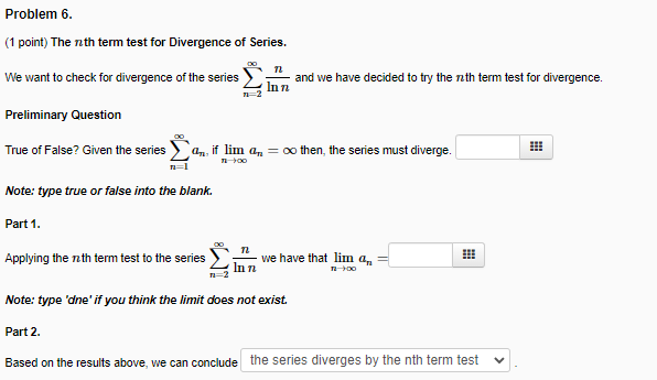 Solved Problem 6. (1 point) The nth term test for Divergence | Chegg.com
