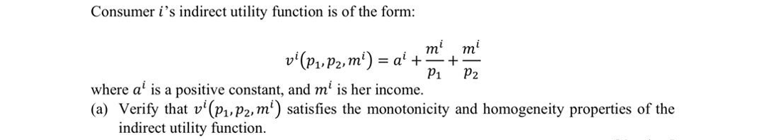 Solved Consumer i's indirect utility function is of the | Chegg.com