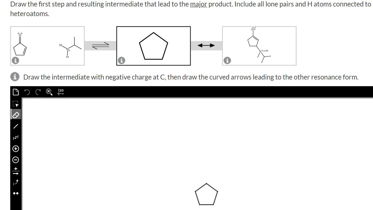 Solved Draw the first step and resulting intermediate that | Chegg.com