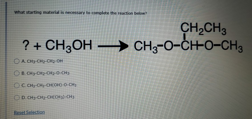 Solved What starting material is necessary to complete the | Chegg.com