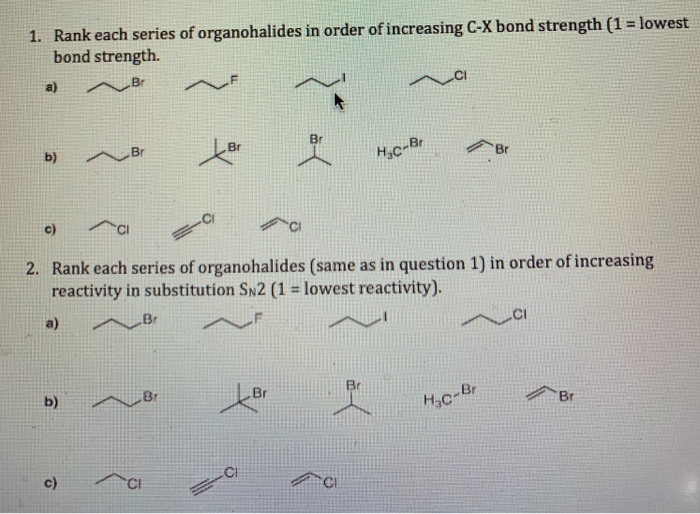Solved Rank each series of organohalides in order of | Chegg.com