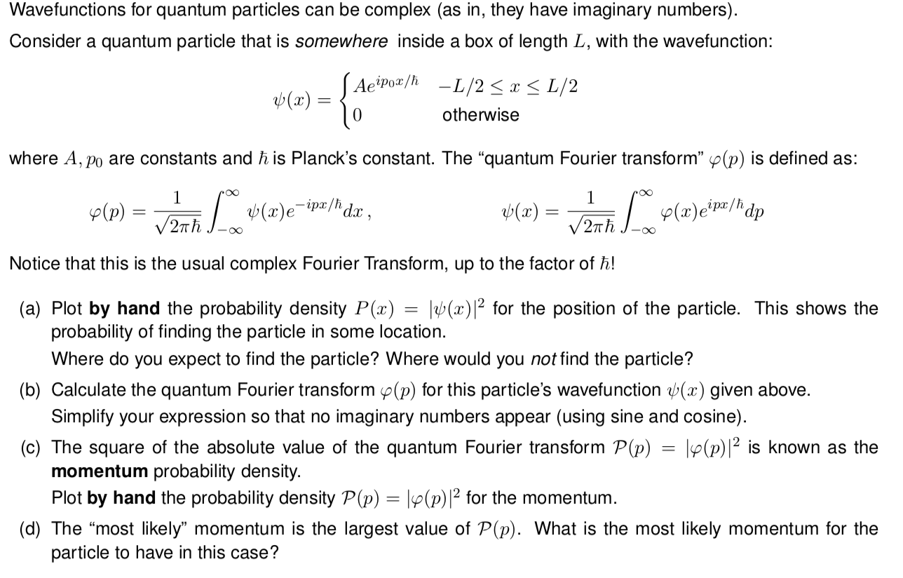 Solved Wavefunctions for quantum particles can be complex | Chegg.com