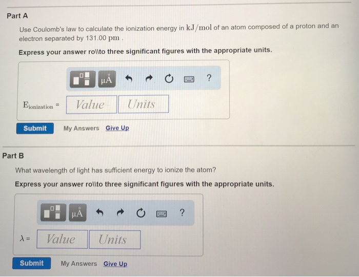 Solved Part A Use Coulomb's law to calculate the ionization | Chegg.com
