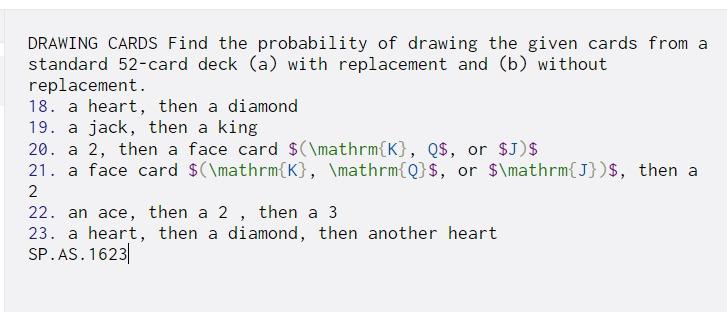 Solved DRAWING CARDS Find the probability of drawing the | Chegg.com