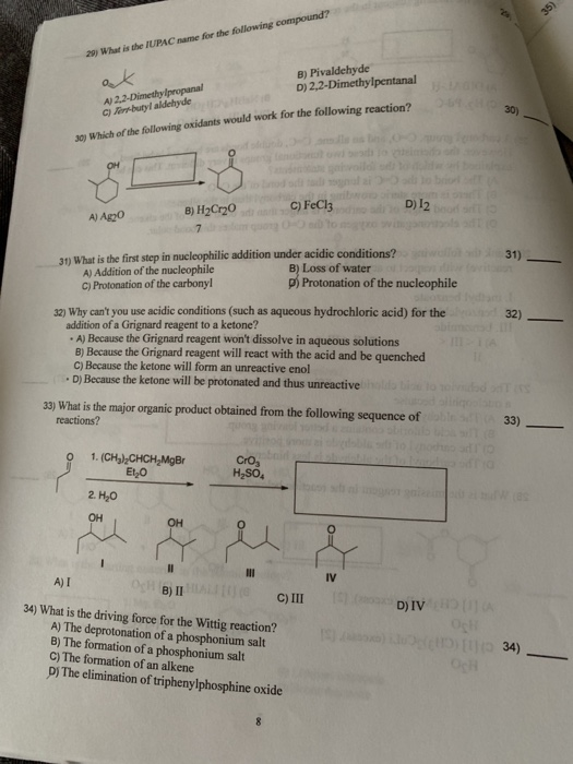 Solved 29) What is the IUPAC name for the following | Chegg.com