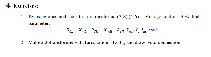 Exercises: 1. By using open and short test on | Chegg.com
