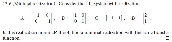 Solved 17 6 Minimal Realization Consider The Lti System