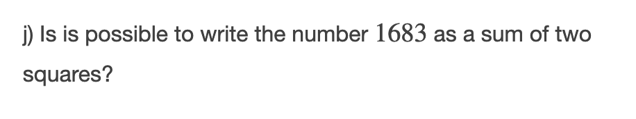 Solved j) Is is possible to write the number 1683 as a sum | Chegg.com