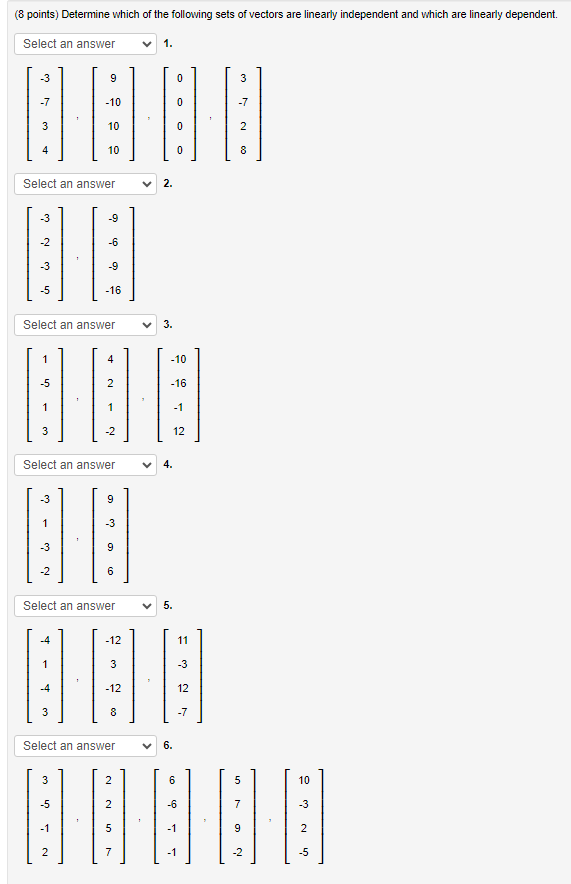 Solved (8 ﻿points) ﻿Determine which of the following sets of | Chegg.com