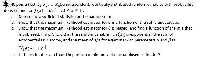 Solved (40 points) Let X1,X2,…,Xn be independent, | Chegg.com