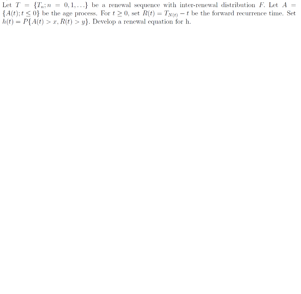 This question is about developing a renewal equation | Chegg.com
