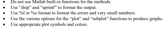 Solved Do not use Matlab built-in functions for the methods. | Chegg.com