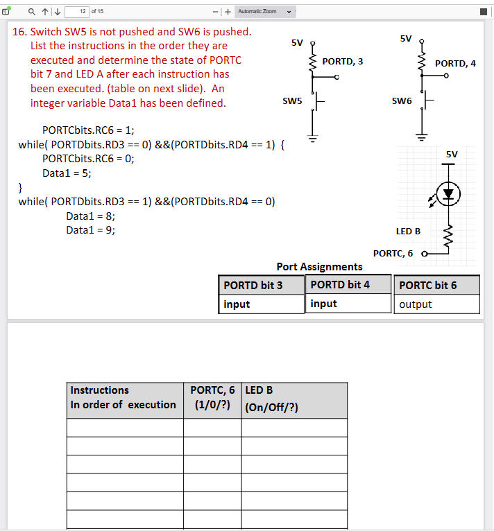 Solved Switch SW5 ﻿is not pushed and SW6 ﻿is pushed.List the | Chegg.com