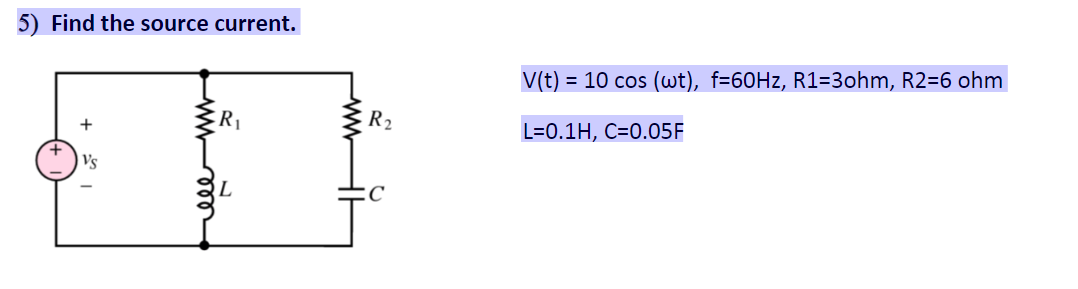 Solved 5) Find the source current. | Chegg.com