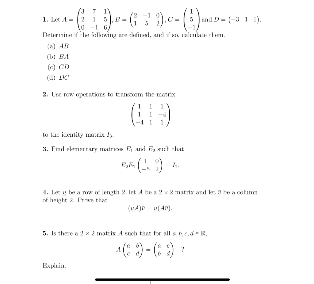Solved 1 5 1 5 (-3 1 1). 3 7 -1 1. Let A= 2 B= C= and D = 5 | Chegg.com