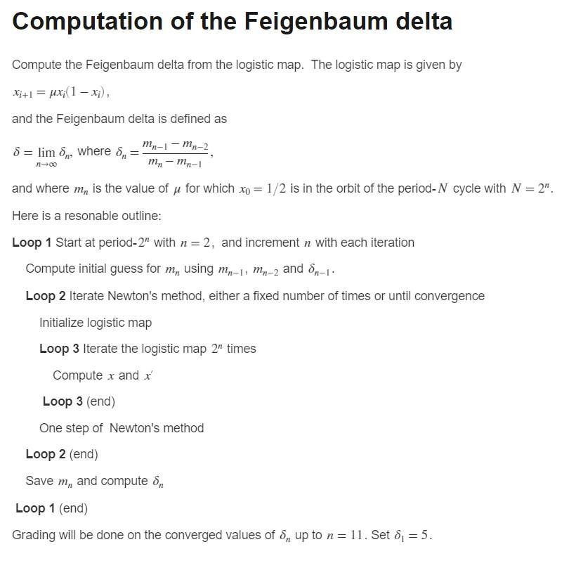 Solved Computation of the Feigenbaum delta Compute the | Chegg.com