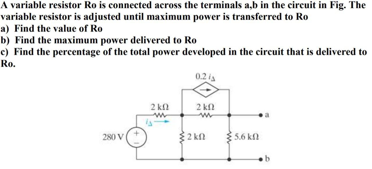 Solved A variable resistor Ro is connected across the | Chegg.com