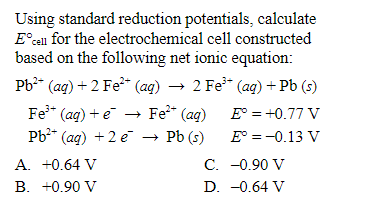 Solved Using standard reduction potentials, calculate E∘ | Chegg.com