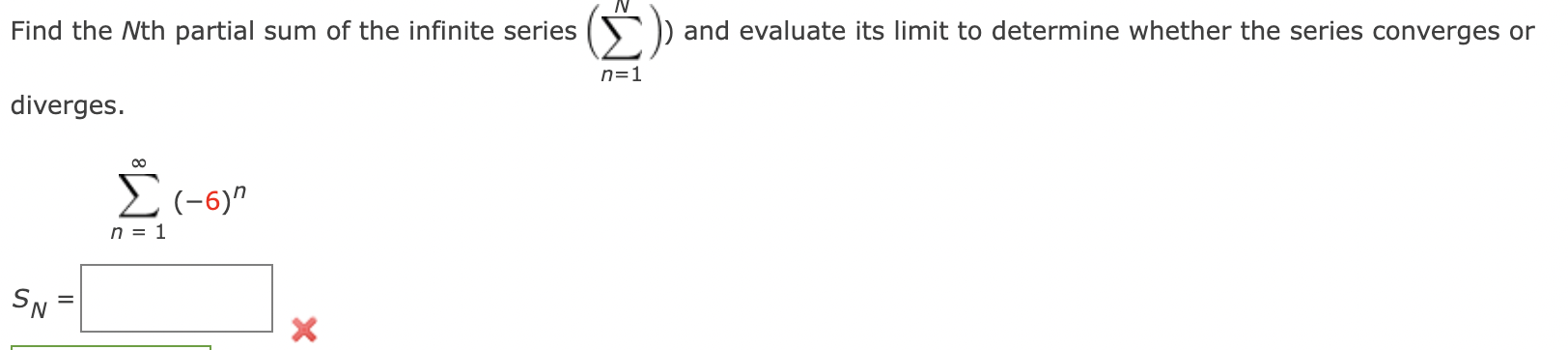 Solved Find the N th partial sum of the infinite series | Chegg.com