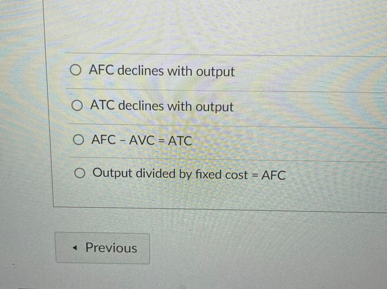 Solved O AFC declines with output O ATC declines with output | Chegg.com