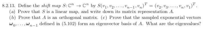 Solved 8.2.13. Define the shift map S:C" + " by S(V1, V2, | Chegg.com