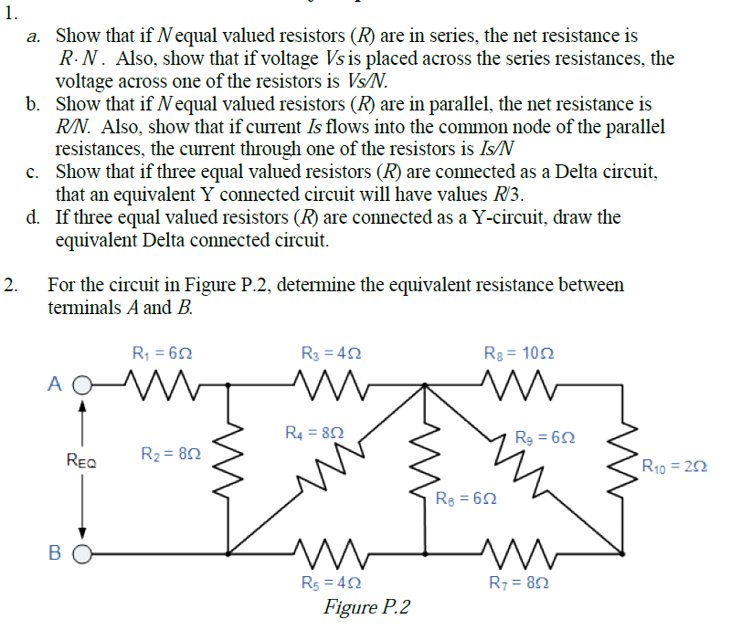 Solved 1. a. Show that if Nequal valued resistors (R) are in | Chegg.com