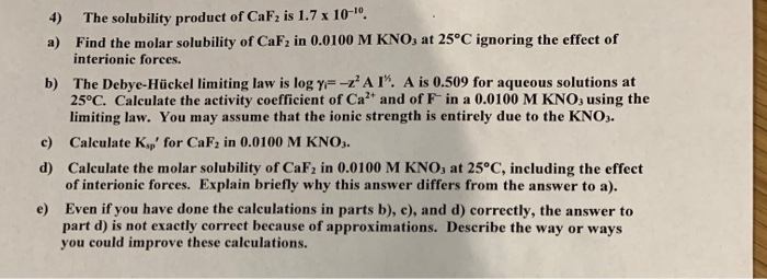 The solubility product of CaF2 is l.7x10-10. | Chegg.com
