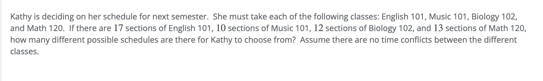 Solved Kathy is deciding on her schedule for next semester. | Chegg.com