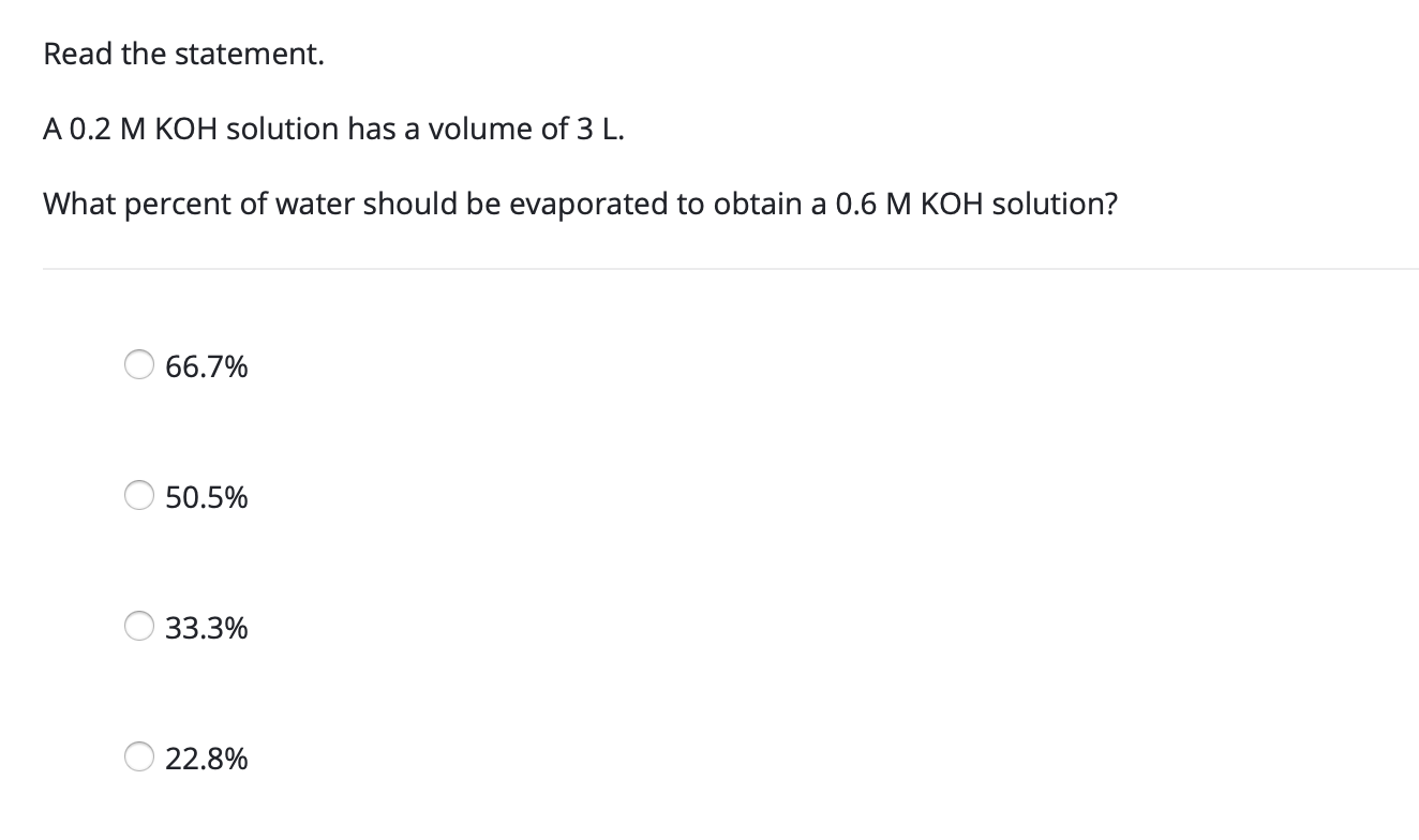 Solved Read the statement. A 0.2 M KOH solution has a volume | Chegg.com
