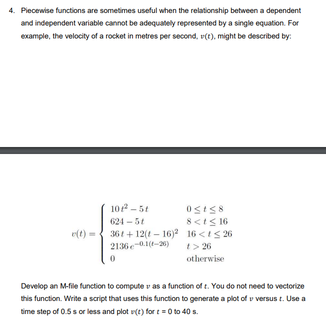 Solved 4. Piecewise functions are sometimes useful when the | Chegg.com