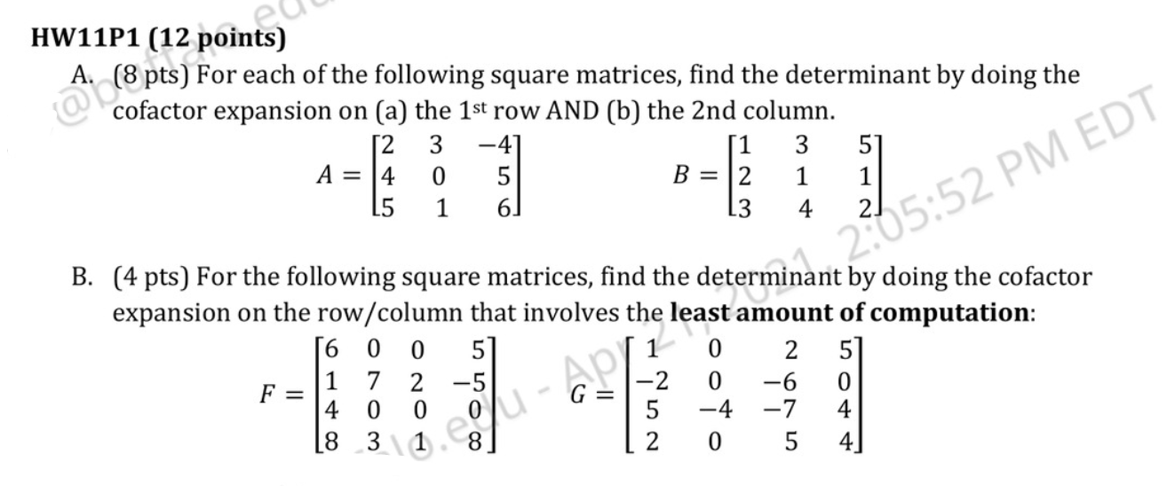 Solved HW11P1 (12 points) A. cofactor expansion on (a) the | Chegg.com