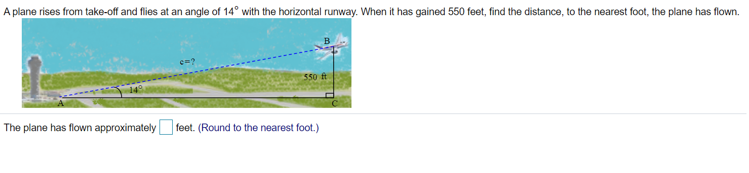 Solved A plane rises from take-off and flies at an angle of | Chegg.com